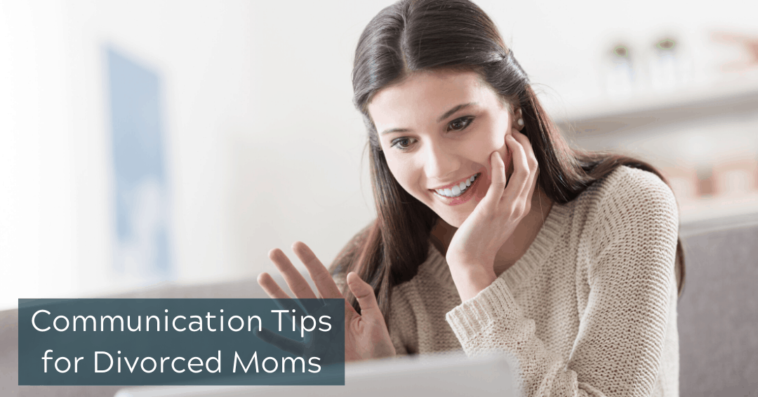 Communication Tips for Divorced Moms | DAWN - Michigan's Original ...