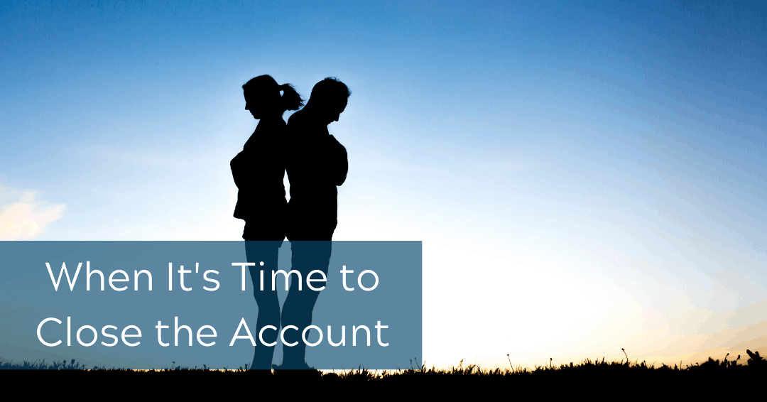 When It's Time to Close the Account | DAWN - Michigan's Original ...