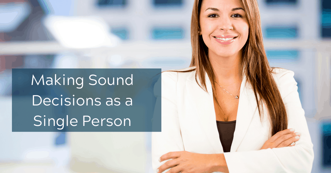 Making Sound Decisions as a Single Person | DAWN - Michigan's Original ...